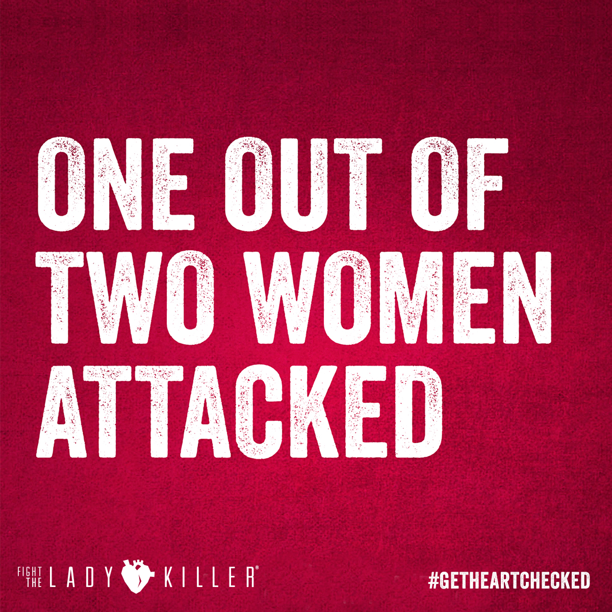 One In Every Two Women Are Attacked By Heart Disease Womens Heart 1529